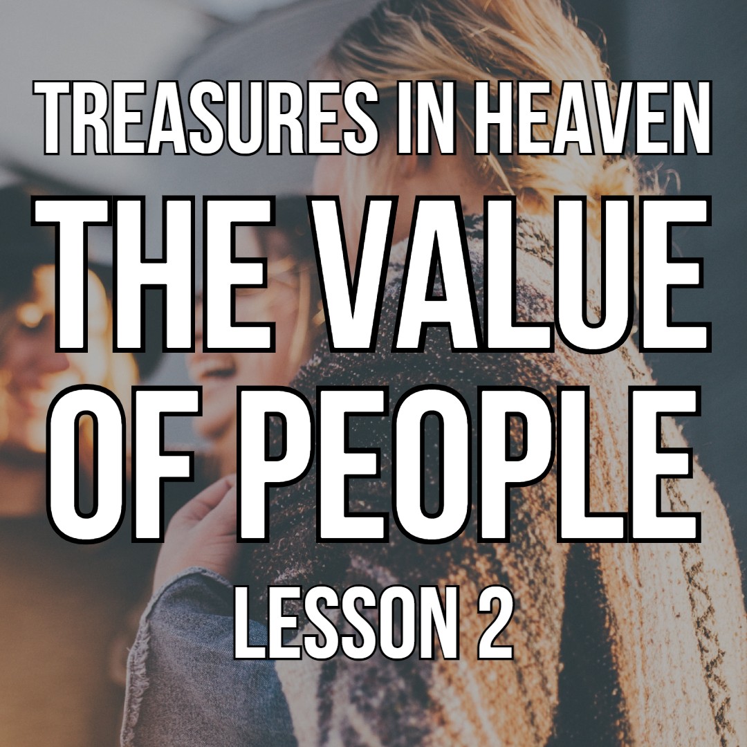 The Value of People – Watts in the Word