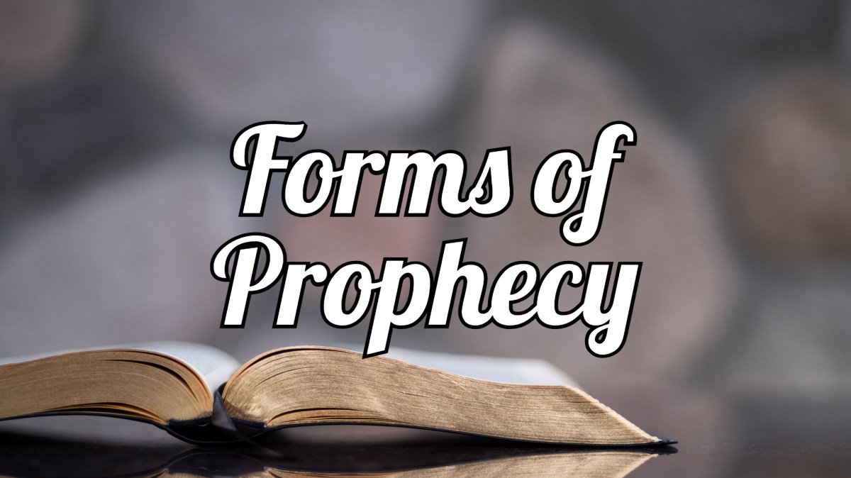 The Forms of Prophecy – Watts in the Word